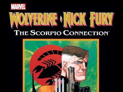 X-MEN MONTH: Wolverine/Nick Fury Scorpio Connection Graphic Novel ...