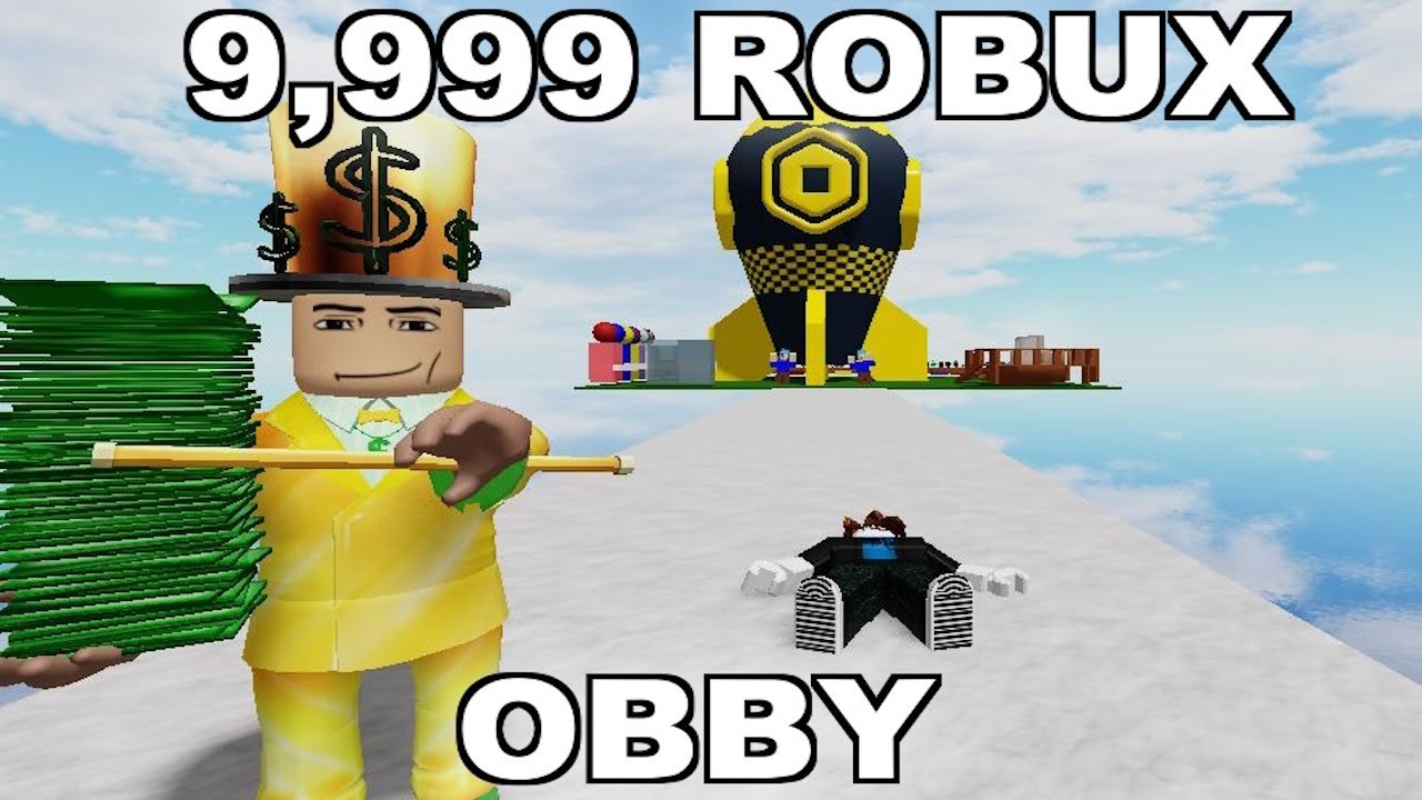 9,999 ROBUX OBBY - YouTube