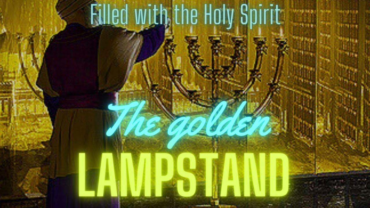 The golden lampstand TABERNACLE - YouTube