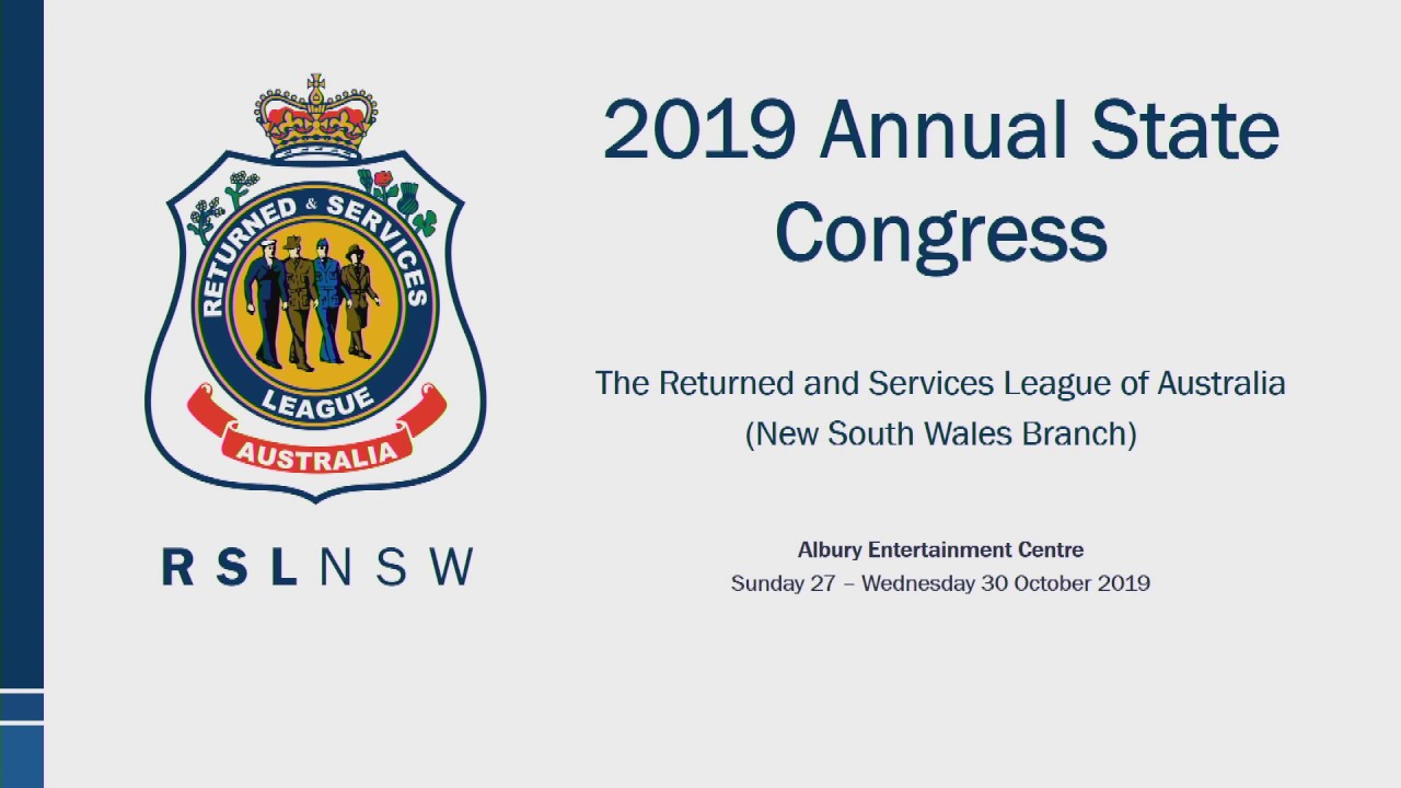 RSL NSW Annual State Congress 2019 - Monday 28 October (Afternoon ...
