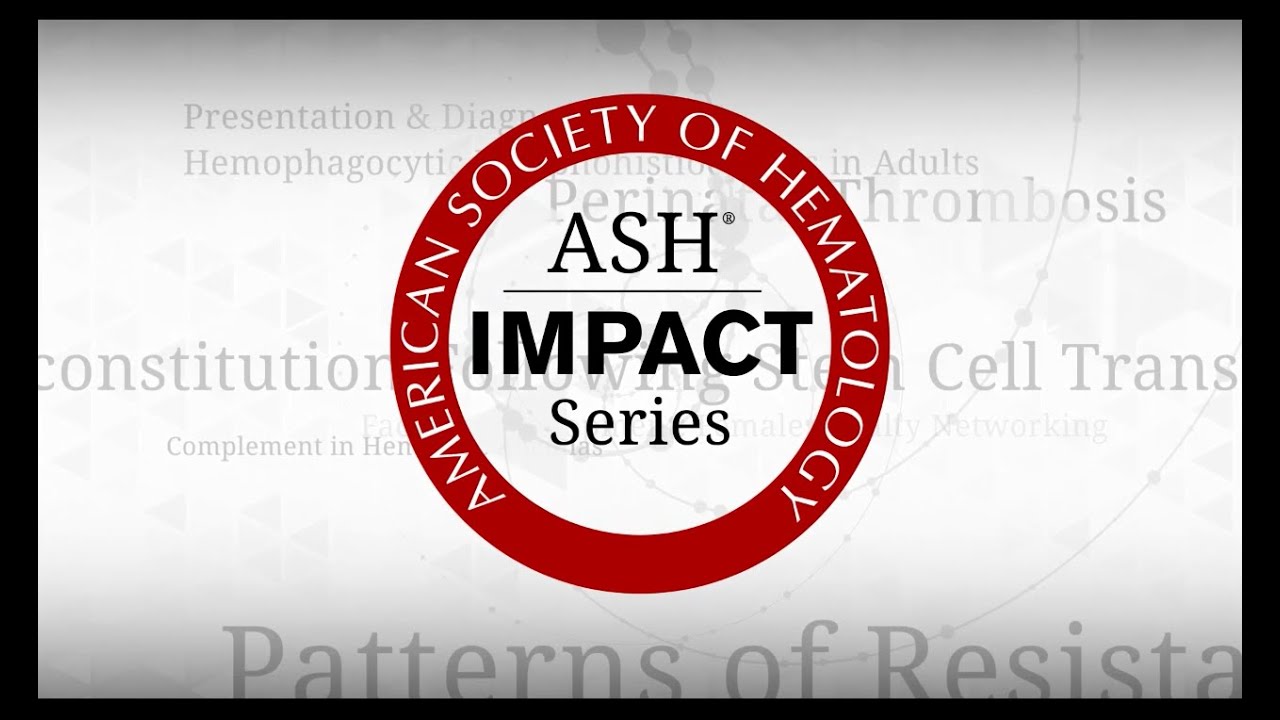 ASH Impact Series: Nancy Berliner, MD - HLH in Adults - YouTube
