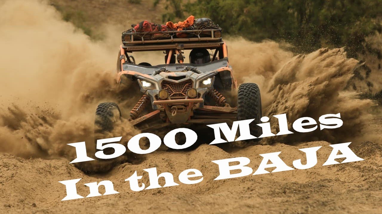 1500 Miles & 7 days across the Baja in our RPM SxS built X3! - YouTube