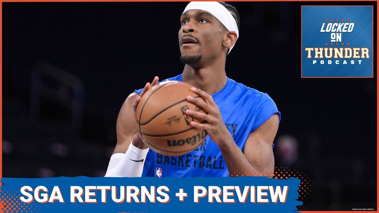 Shai Gilgeous Alexander Set to Return, OKC Thunder Standing Update and ...