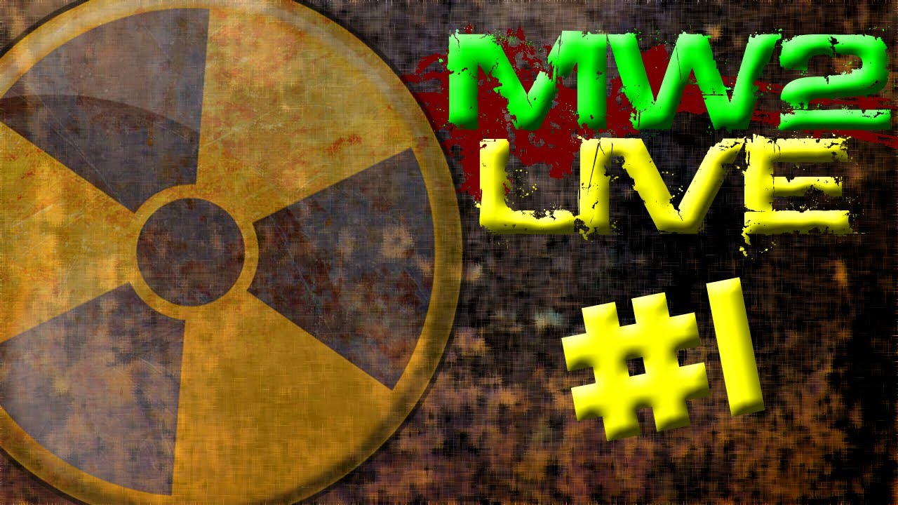 MW2 LIVE: Tactical Nuke Inbound! #1 - YouTube