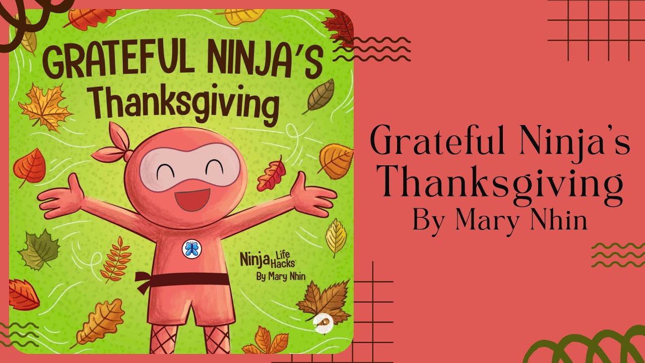 📚 Stories for Kids Read Aloud 📚 Grateful Ninja’s Thanksgiving [ READ ...