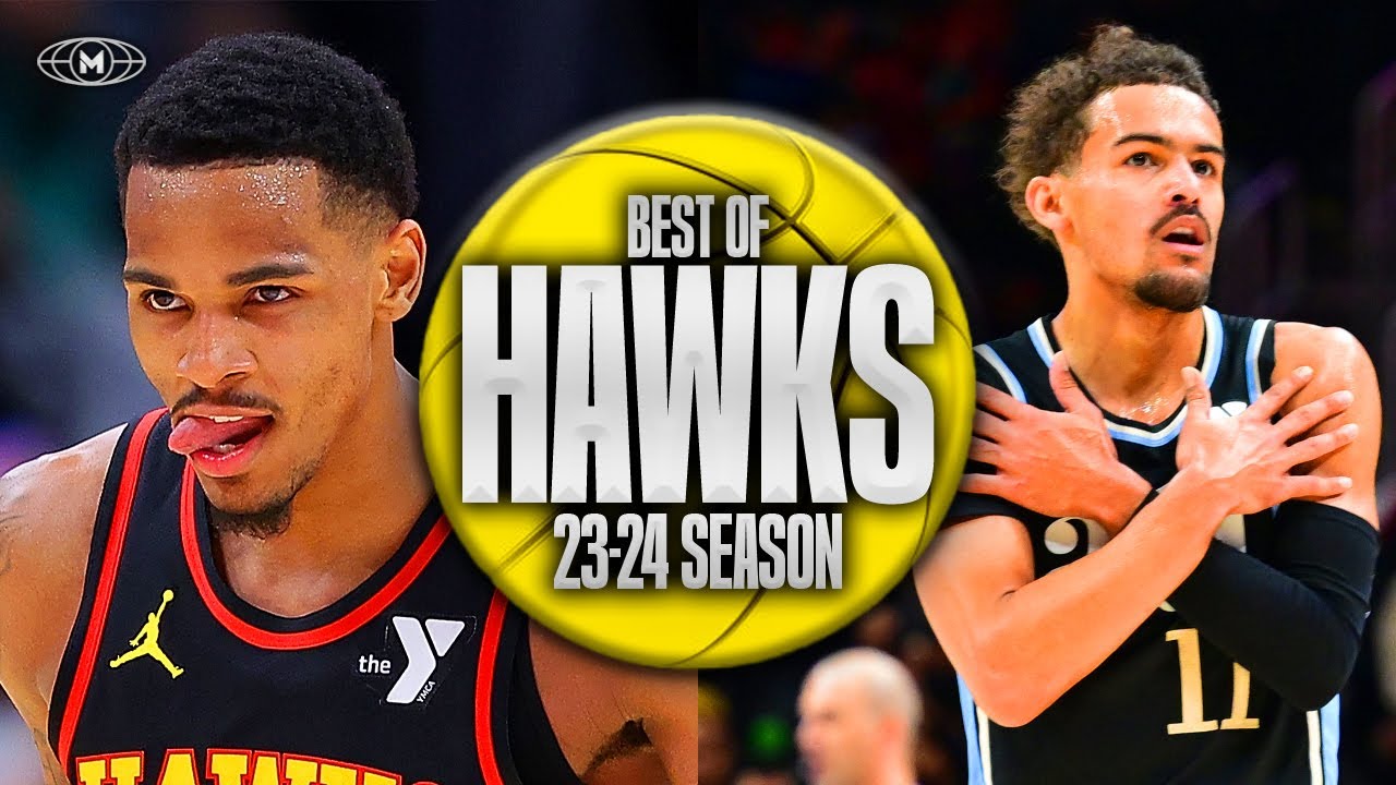 Atlanta Hawks BEST Highlights & Moments 23-24 Season 🍑 - YouTube