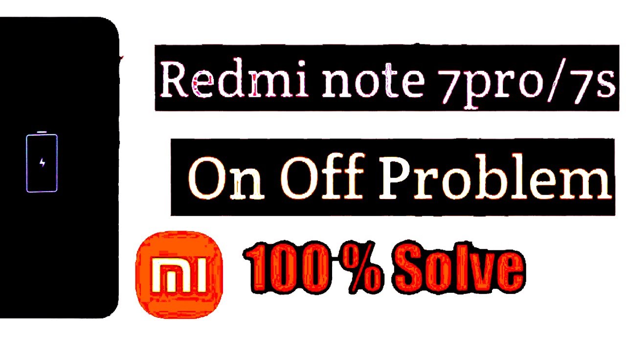 mi note 7 pro automatic power off problem | REDMI Mobile Automatically ...