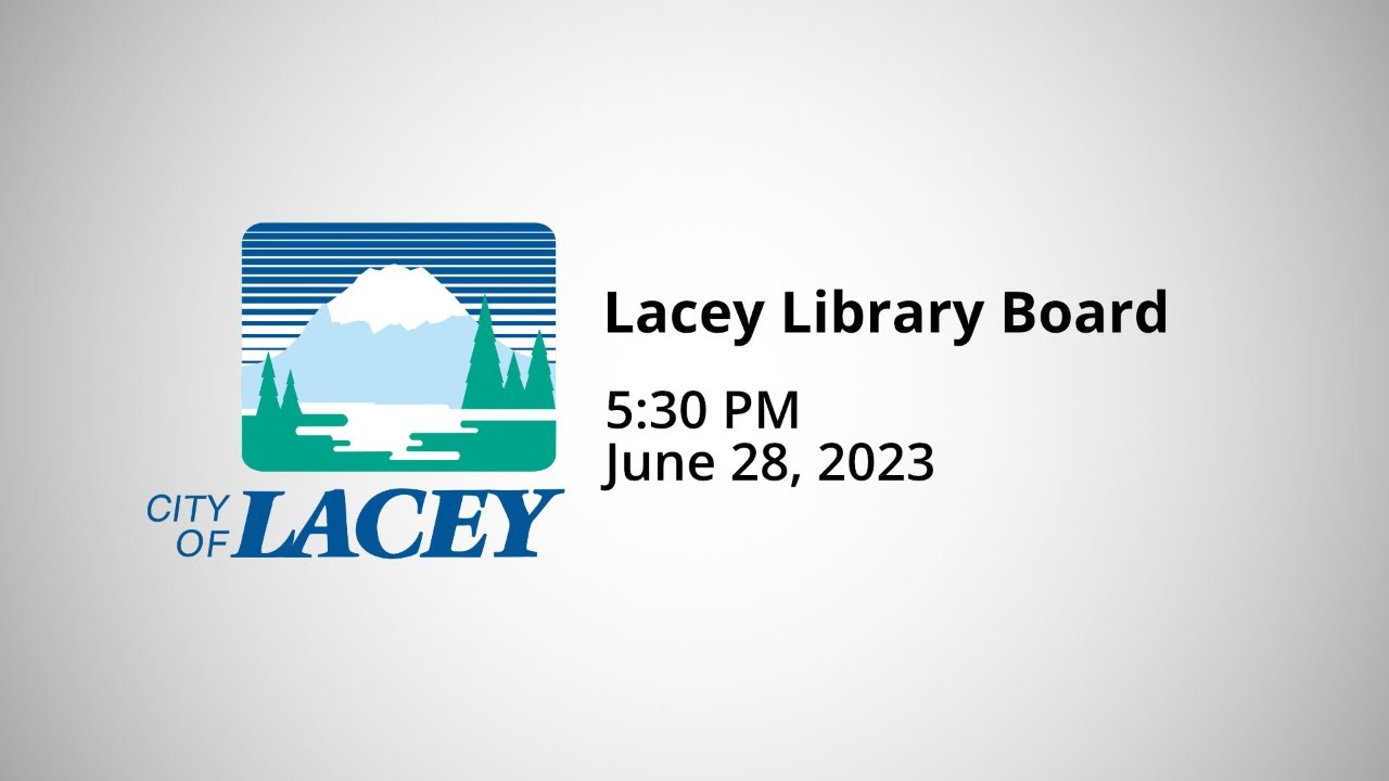 Lacey Library Board - June 28, 2023 - YouTube