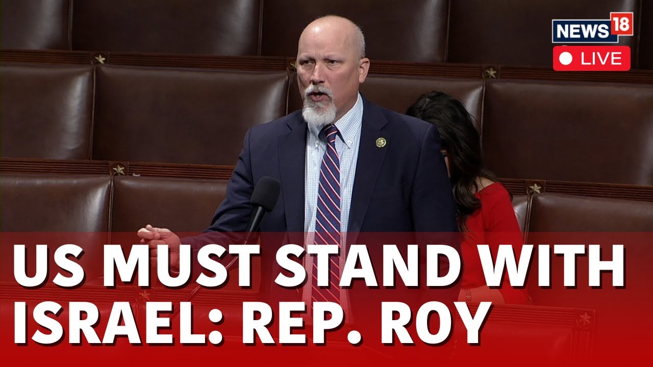 Rep. Chip Roy LIVE : Chip Roy In His Speech States That The United ...