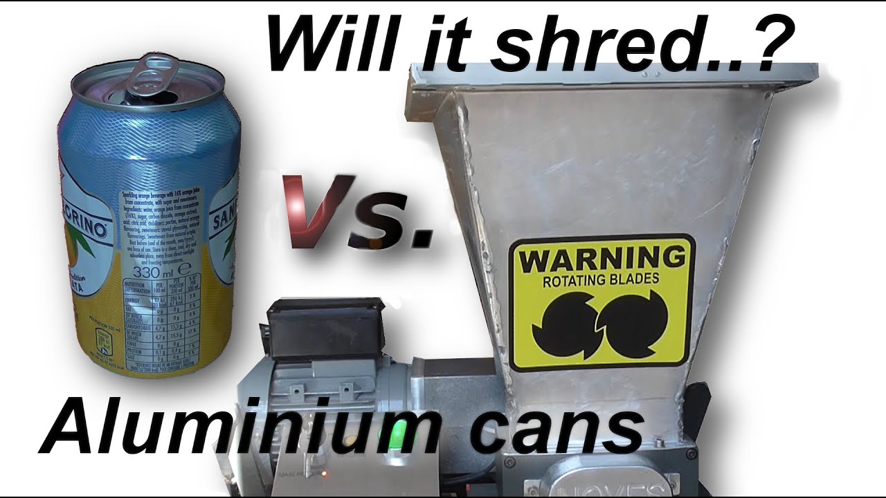 Will it shred? Aluminium cans - YouTube