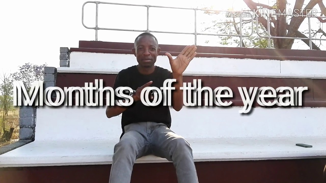 Months of the year (Zim sign language) - YouTube