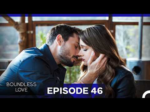 Boundless Love Episode 46 (English Subtitles)