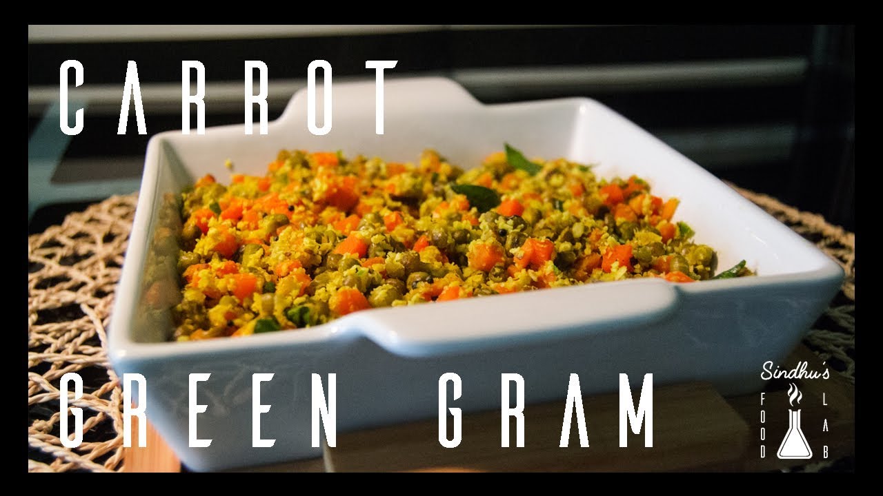 കാരറ്റ് - ചെറുപയർ തോരൻ | Carrot and Green Gram Thoran - YouTube