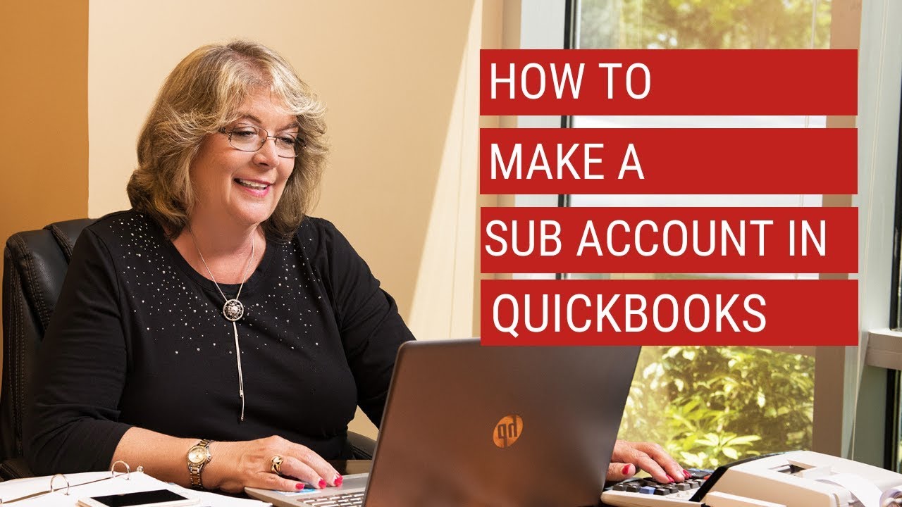 How to Make a Sub Account in Quickbooks - YouTube