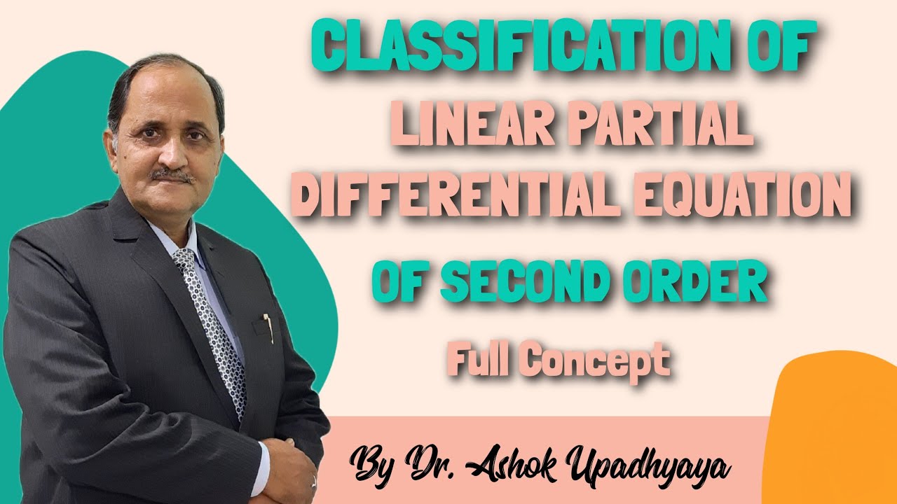 Classification Of Linear Partial Differential Equation Of Second Order ...