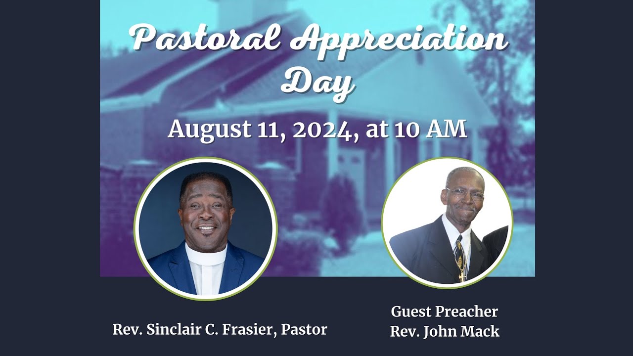 2024 Pastor Appreciation Day For Rev. Sinclair Frasier "Putting God ...