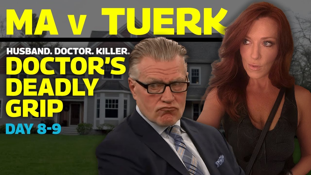REWATCH: MA v. Dr. Ingolf Tuerk - A Doctor's Deadly Grip Murder Trial - Day 8 + VERDICT - YouTube