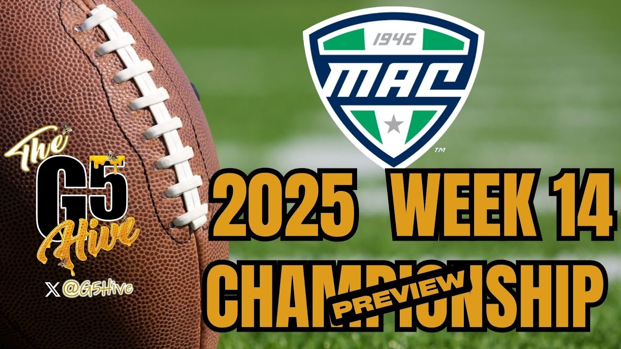 G5 College Football Mid American Conference 2025 Week 14 Review ...
