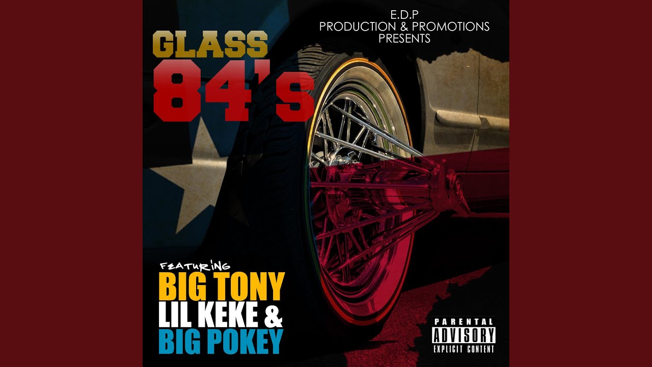 Glass 84's (feat. Big Tony, Lil Keke & Big Pokey) - YouTube