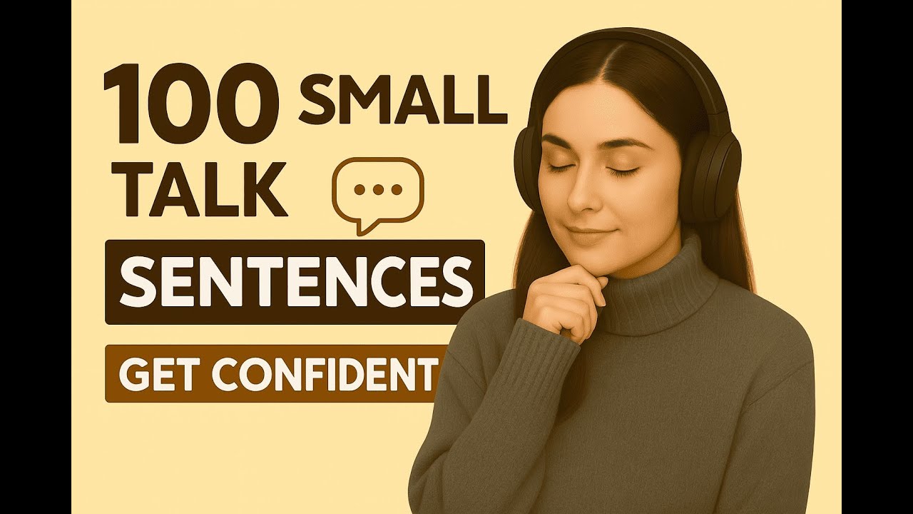 Master Small Talk: 100 Essential Sentences to Speak English Confidently ...
