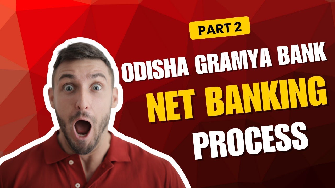 Odisha Grameen bank Net banking mobile banking Part2 OGB - YouTube