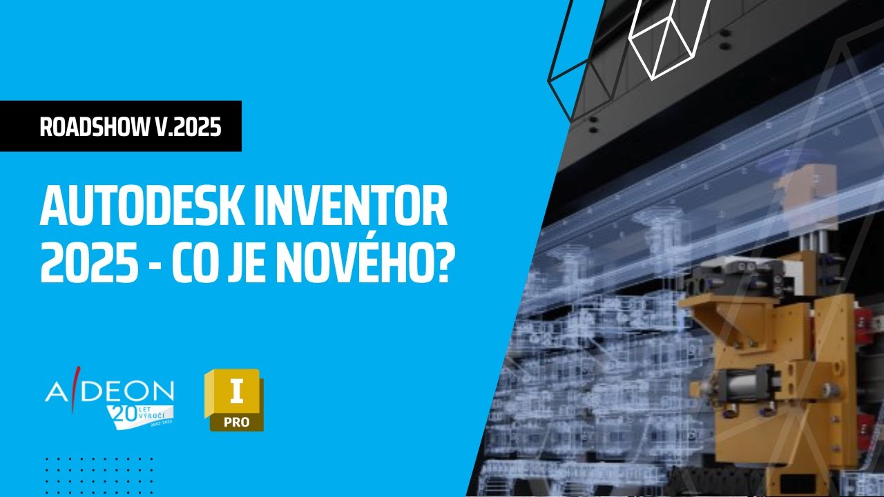 Autodesk Inventor 2025 - Co je nového? - Záznam z roadshow v2025 - YouTube
