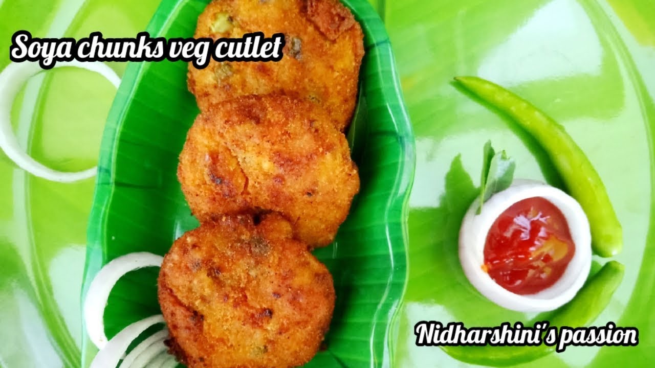 CRISPY SOYA CHUNKS VEG CUTLET|KIDS EVENING SNACKS|SOYA KEBAB|Nidharshini's passion - YouTube