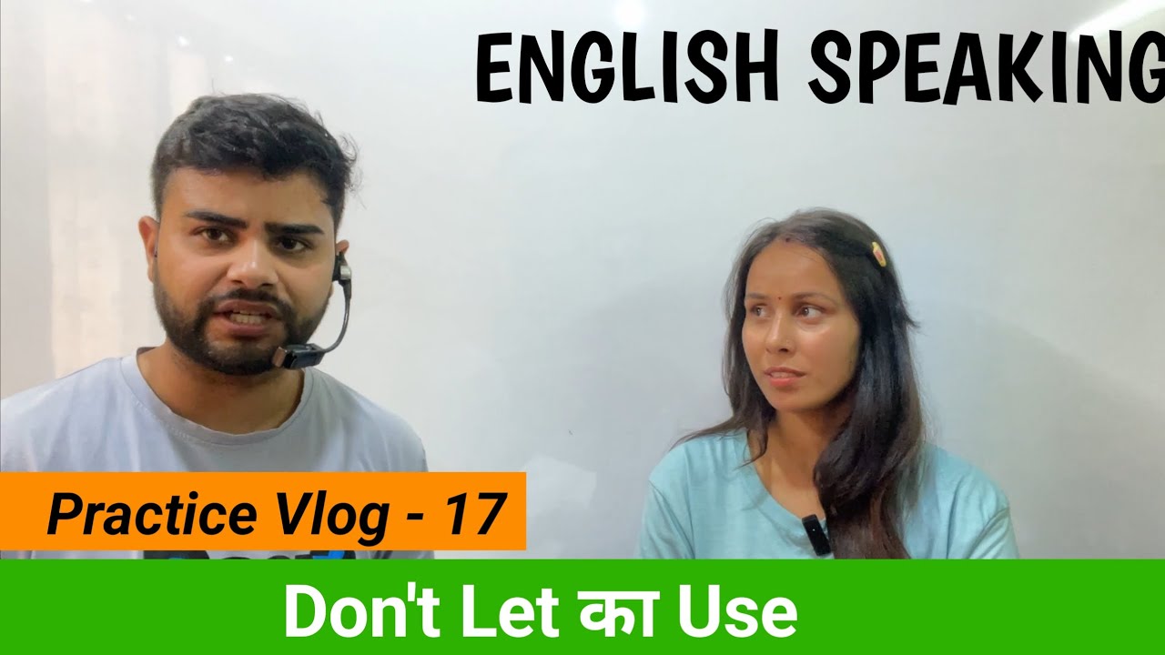 Practice Vlog -17 | Let’s Speak English ! 🏴󠁧󠁢󠁥󠁮󠁧󠁿😀 - YouTube