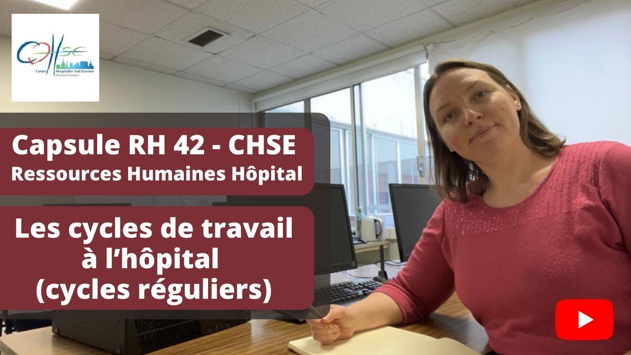 Capsule RH #42 CHSE - Qu'est-ce qu'un cycle de travail régulier à l ...