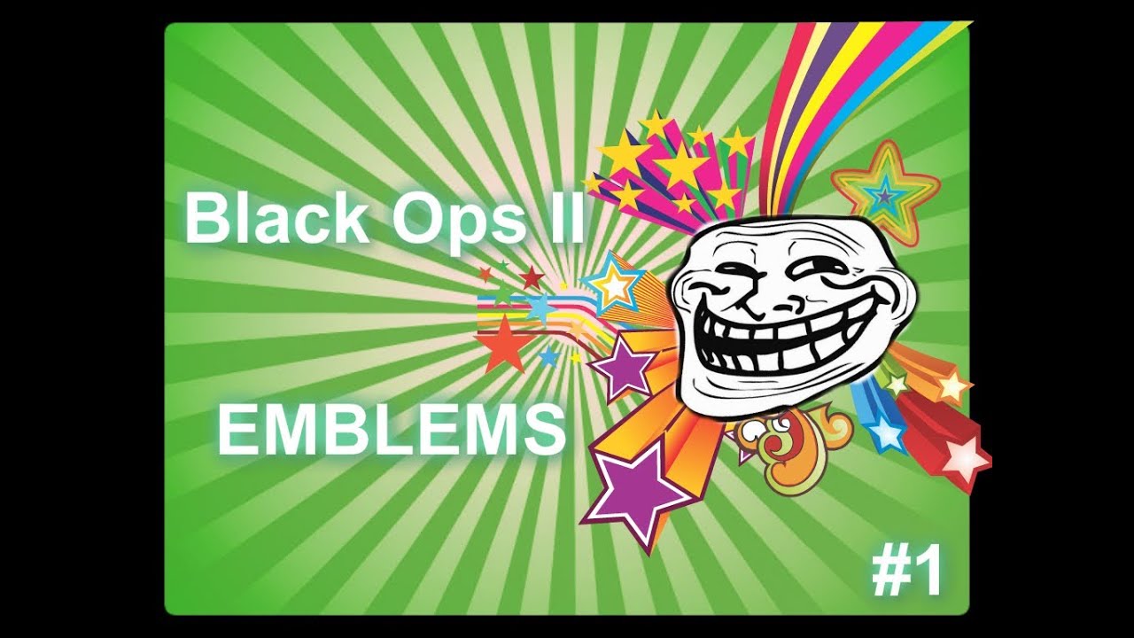 Call of Duty: Black Ops 2 - Emblems Compilation #1 - YouTube
