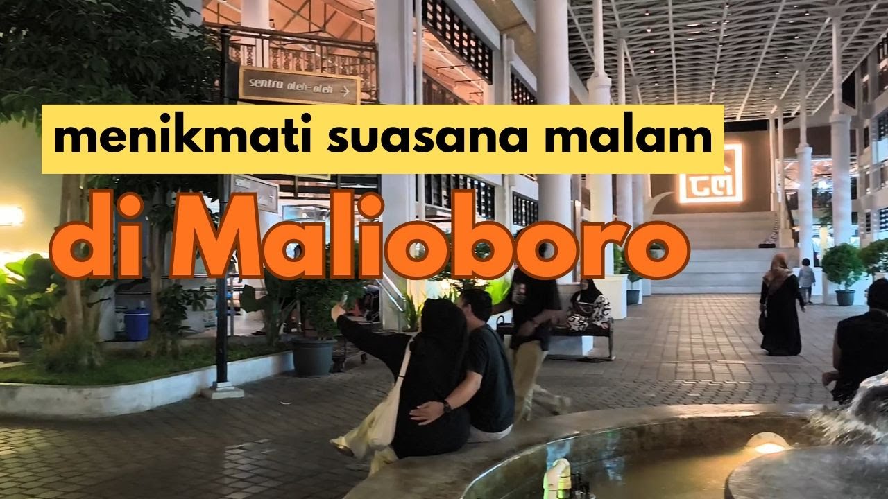 JALAN-JALAN DI MALIOBORO | suasana malam jalan Malioboro di hari Senin ...