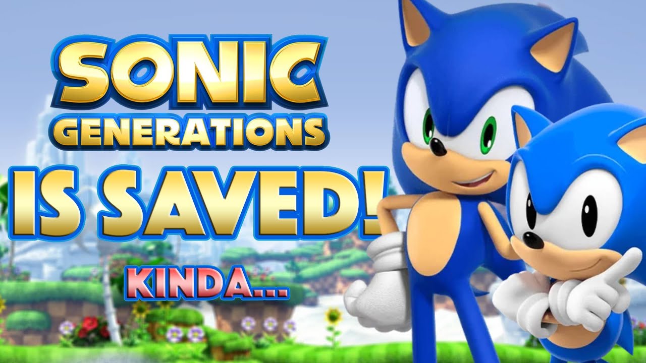 Did Sega save Sonic generations? - YouTube