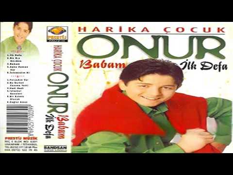 Küçük Onur - İlk Defa & Babam 1998 Full Albüm