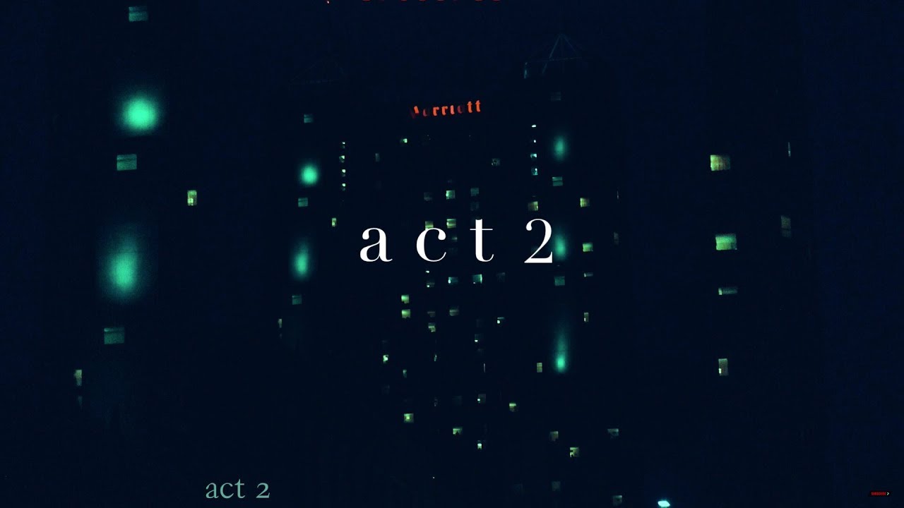 act 2 (album video) - YouTube