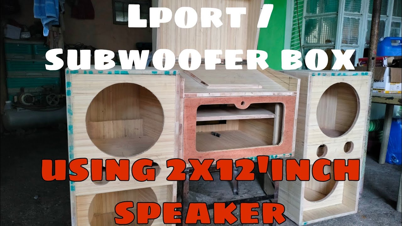 Costomize videoke box with Lport/ subwoofer box using 2 x12"speaker ...