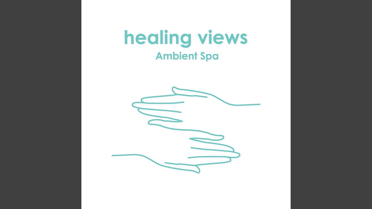 healing views #1 - YouTube