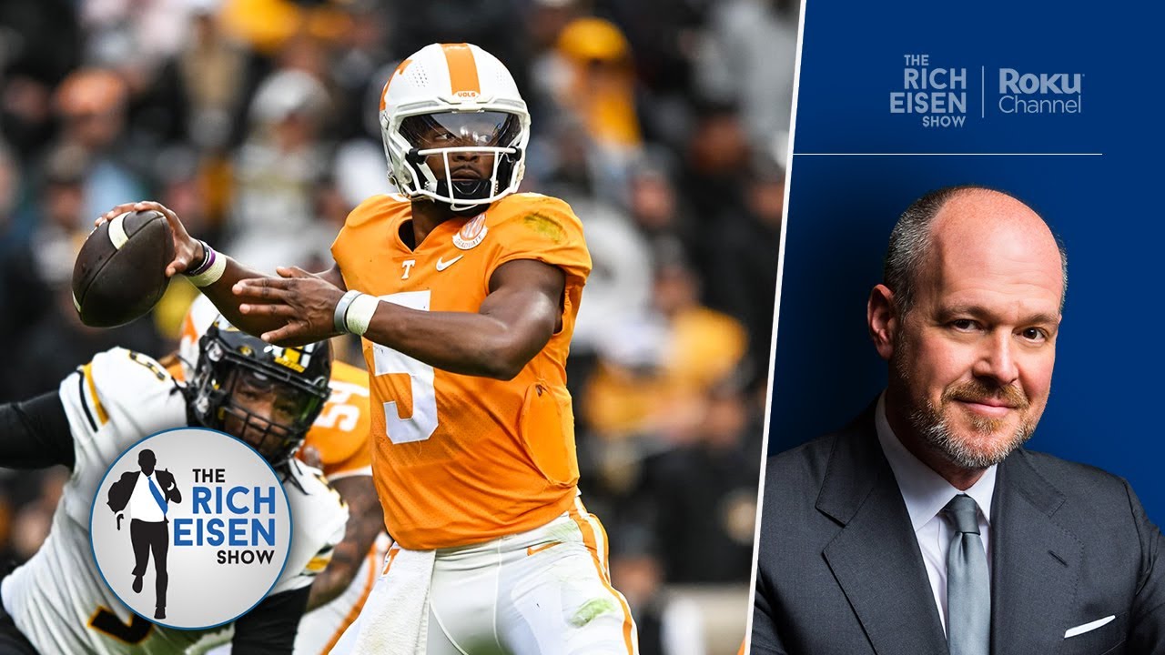Rich Eisen on Tennessee QB Hendon Hooker’s Growing NFL Draft Momentum ...