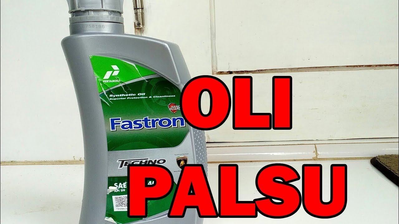 Oli Pertamina Fastron PALSU || Tips Hindari Oli Fastron techno Palsu ...