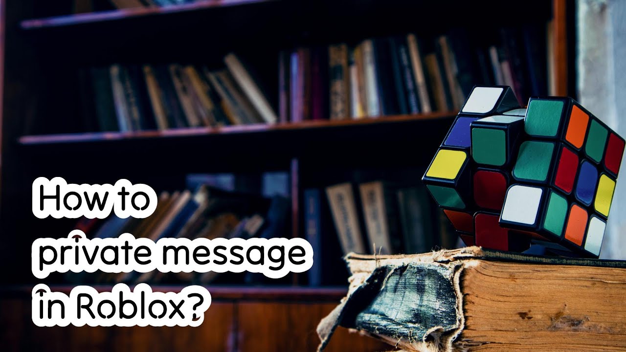 How to private message in Roblox? - YouTube