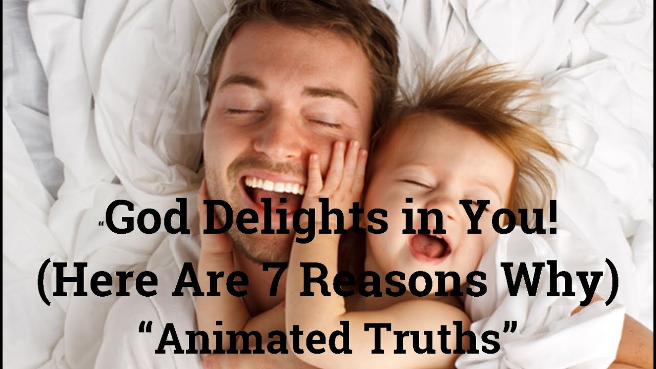 God Delights in You! - YouTube