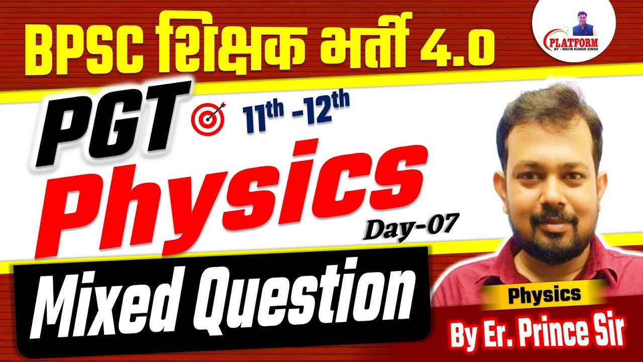 BPSC TRE 4.0 MIXED QUESTIONS FOR PGT 11-12 IN ONE SHORT By Prince Sir ...