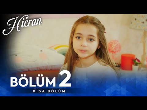 Hicran 2. Bölüm | Kısa Bölümler