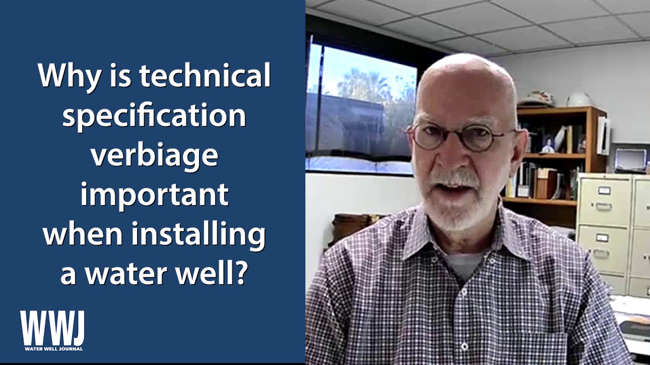 Marvin F. Glotfelty, RG, on Technical Specification Verbiage | NGWA ...