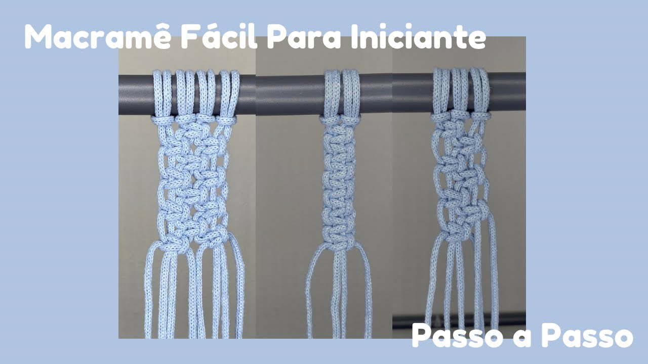 Passo a Passo Macramê Fácil Para Iniciante ( Nó Quadrado ) - YouTube