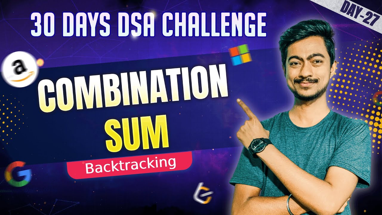 Combination Sum Leetcode 39 Recursion Backtracking Day 27 Of 30 9411