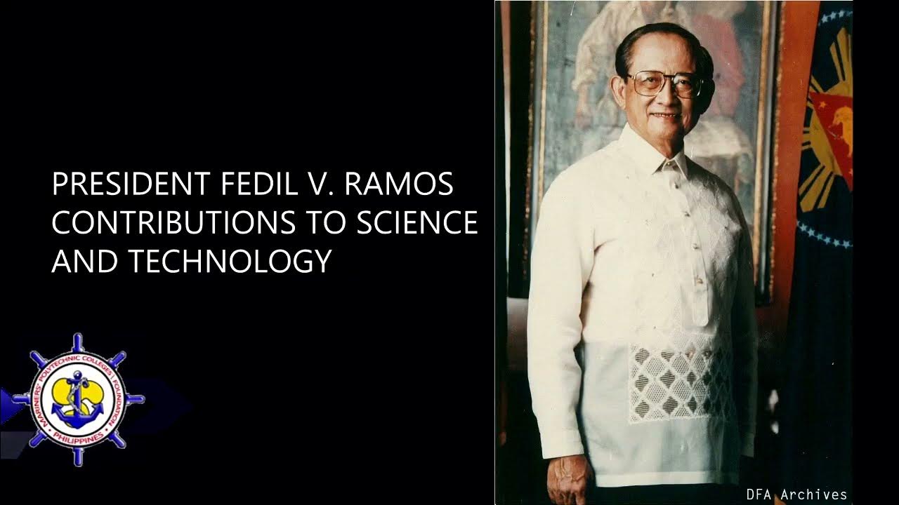 FIDEL V. RAMOS achievements in the field of science and technology ...