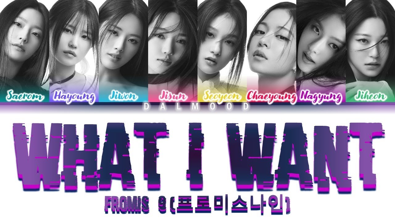 fromis_9 (프로미스나인) - What I Want [Color Coded Lyrics Han|Rom|Eng] - YouTube