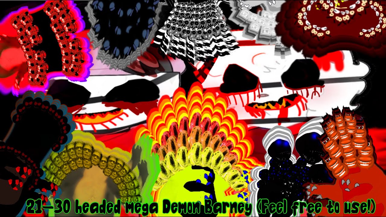 I made 21-30 headed mega demon Barney! (free to use!) - YouTube