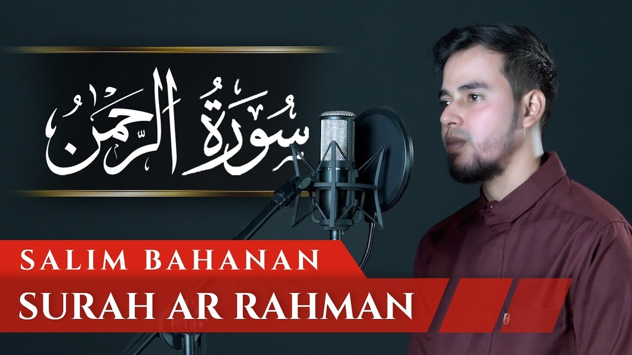 Surat Ar Rahman - Salim Bahanan@AmmarTV - YouTube