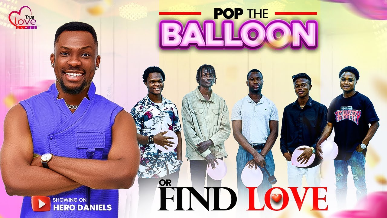 Ep 19 (Men's Edition) : Pop the Balloon or find Love with Hero Daniels ...